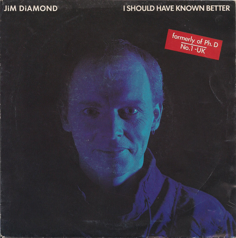 Jim Diamond - I Should Have Known Better (7"si NL 1984) - Het Plaathuis