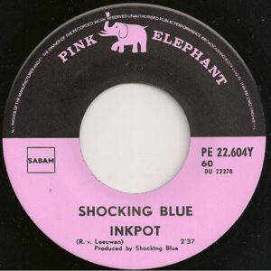Shocking Blue ‎– Inkpot (7"si Belgium 1972) - Het Plaathuis