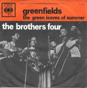 The Brothers Four ‎– Greenfields / The Green Leaves of Summer (7"si NL ...