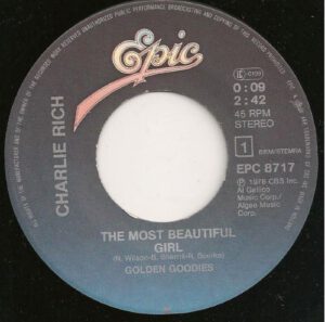 Charlie Rich ‎– The Most Beautiful Girl / Behind Closed Doors (7"si NL 1980) Epic's Golden ...